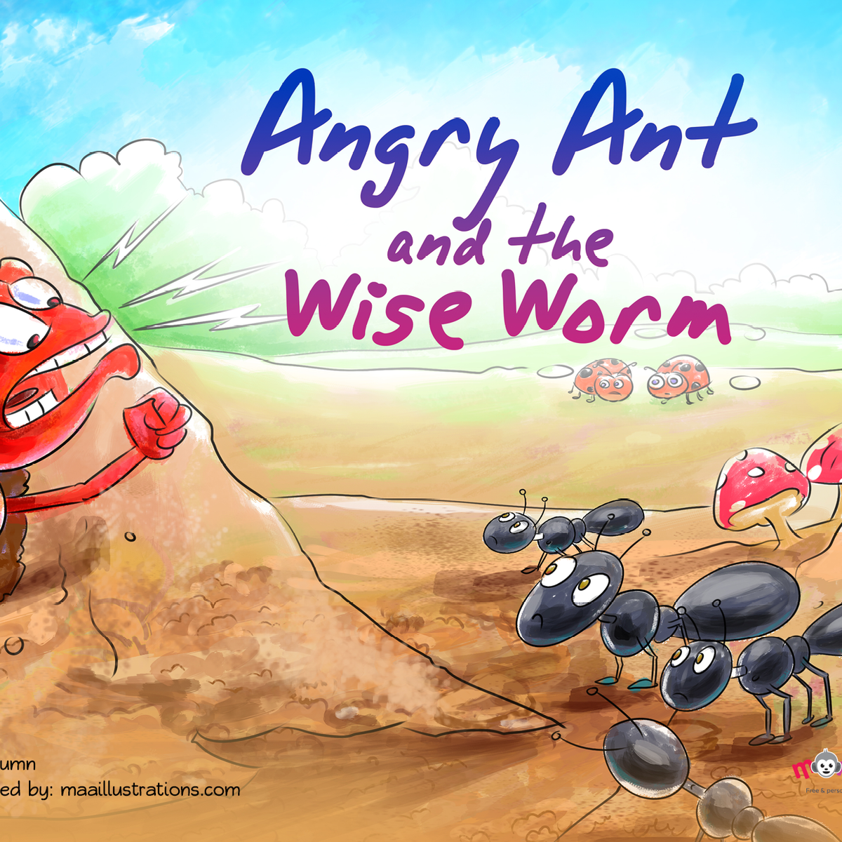 ANGRY ANT AND THE WISE WORM | Free Children Book