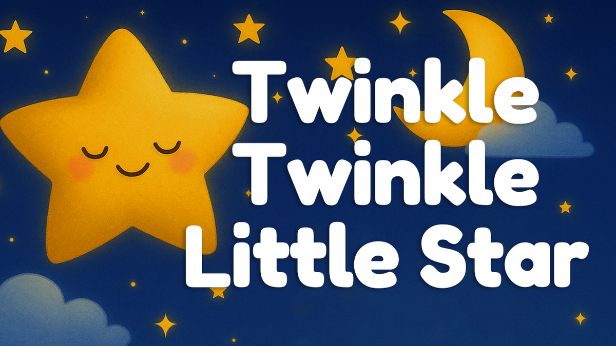Twinkle Twinkle Little Star – Classic Nursery Rhymes and Songs